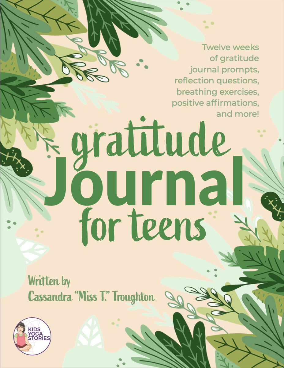 Gratitude Journal for Teens – Kids Yoga Stories
