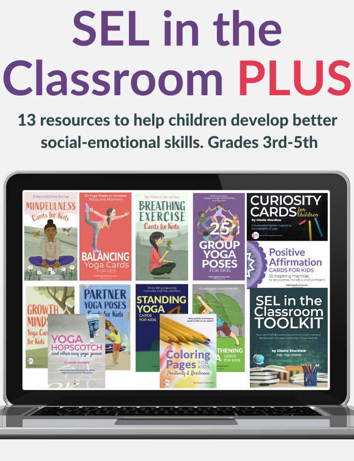 SEL in the Classroom PLUS - 3rd-5th Grade – Kids Yoga Stories