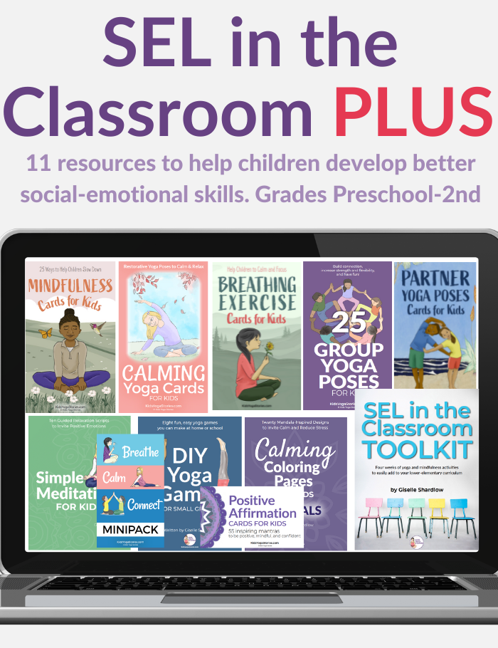 SEL in the Classroom PLUS - Preschool-2nd Grade – Kids Yoga Stories
