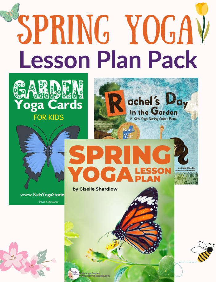 Spring Yoga Lesson Planning Pack – Kids Yoga Stories