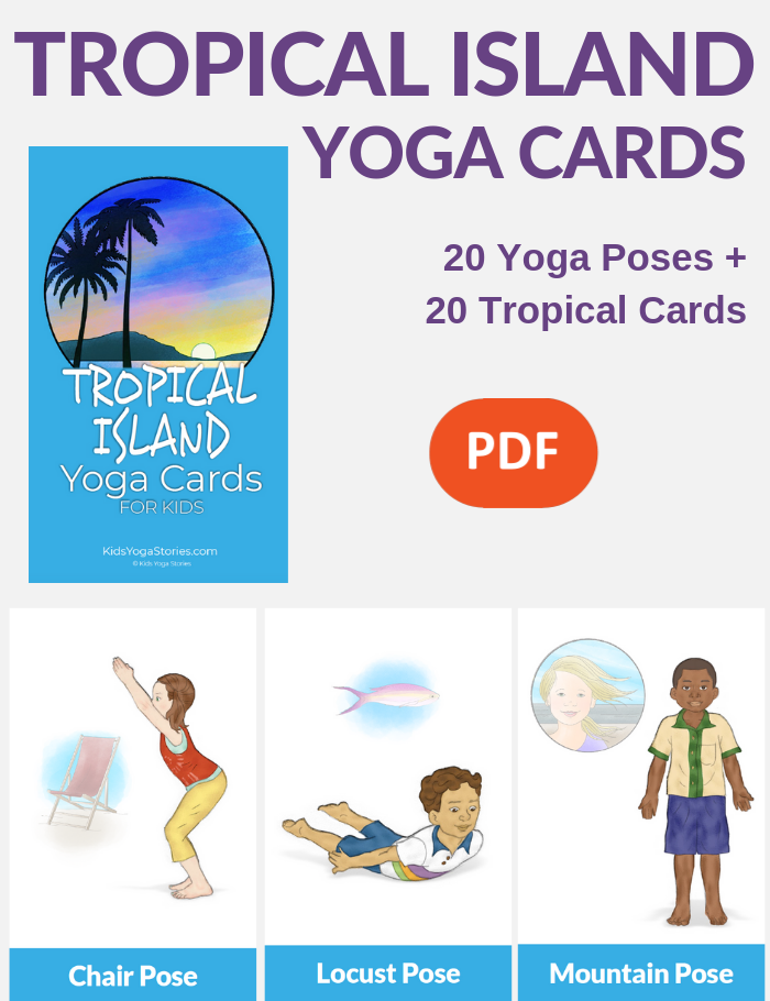 Tropical Island Yoga Cards for Kids – Kids Yoga Stories