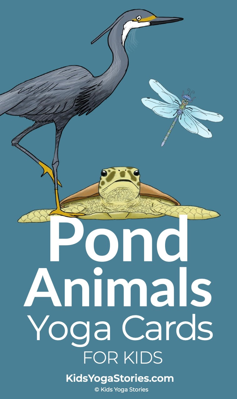Pond Animals Yoga Cards for Kids – Kids Yoga Stories