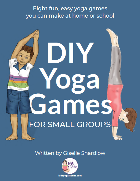 DIY Yoga Games for Small Groups – Kids Yoga Stories