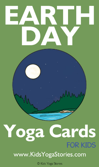 Earth Day Yoga Cards for Kids – Kids Yoga Stories
