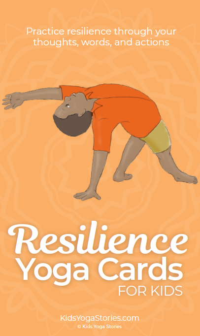 Resilience Yoga Cards for Kids – Kids Yoga Stories