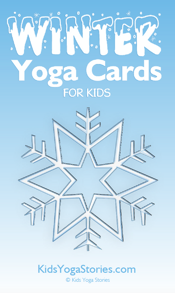 Winter Yoga Cards for Kids – Kids Yoga Stories
