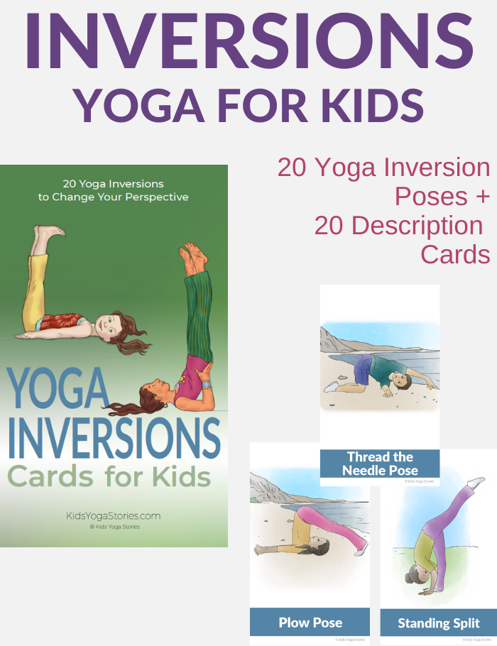 Yoga Inversions Cards for Kids – Kids Yoga Stories