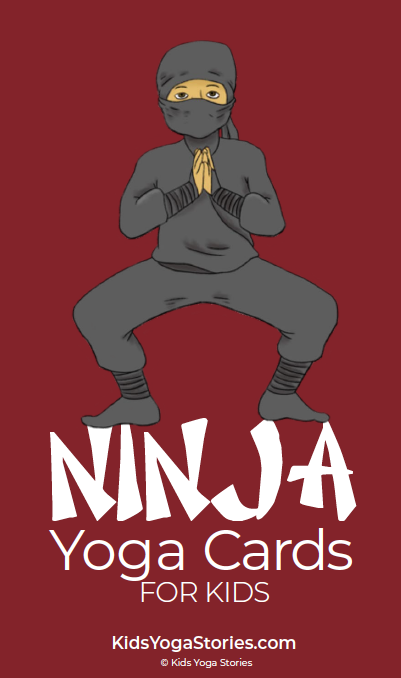 Ninja Yoga Cards for Kids – Kids Yoga Stories
