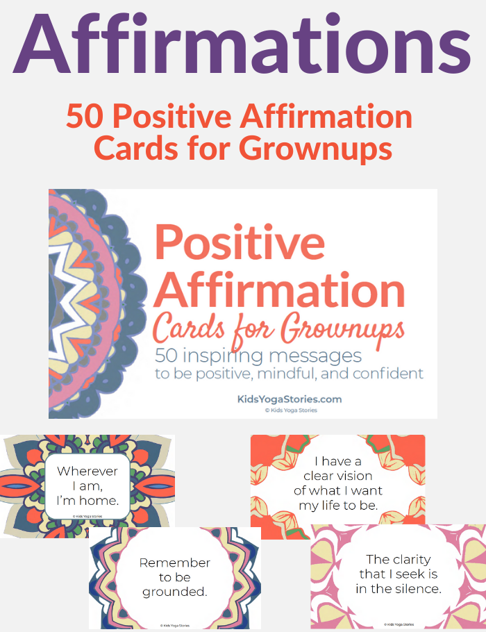 Positive Affirmation Cards for Grownups – Kids Yoga Stories